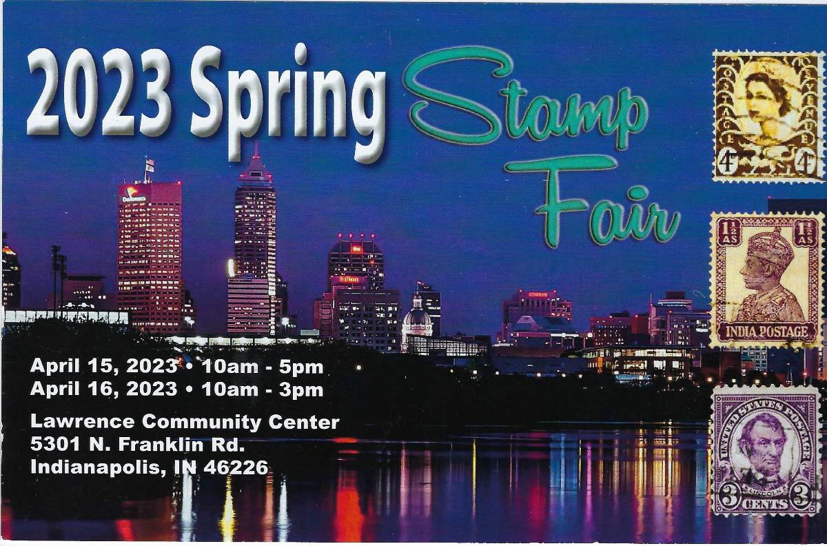 Indiana Stamp Club Spring Stamp Fair 4/15/2023 - 4/16/2023 - Stamp ...